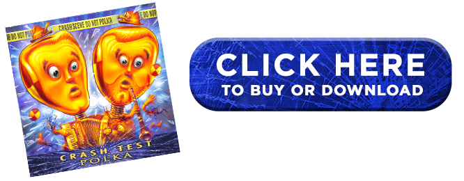 Crash Test Polka - 102.9 THE HOG