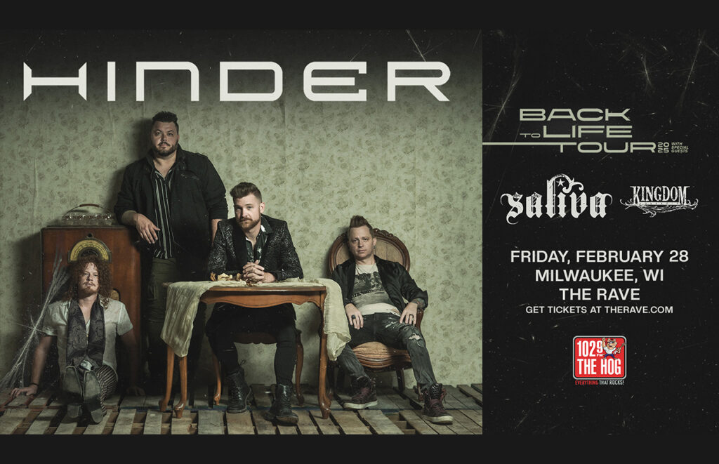 102.9 The HOG presents Hinder - 102.9 THE HOG