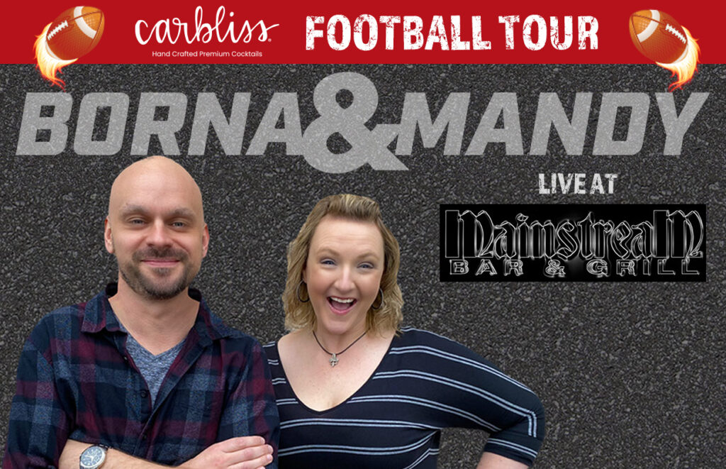 Carbliss Football Friday Tour at Mainstream Bar & Grill - 102.9 THE HOG
